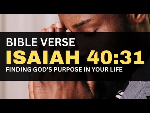 ISAIAH 40:31 EXPLAINED | RENEW STRENGTH & OVERCOME