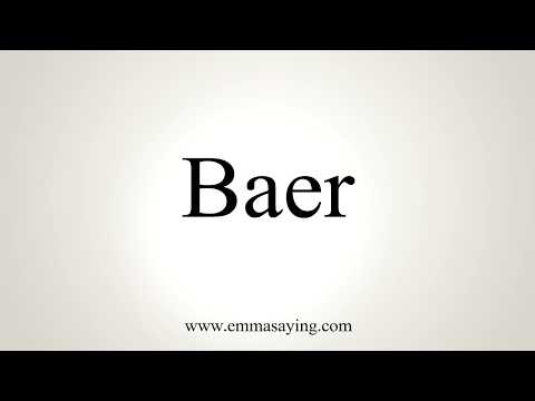 How To Pronounce Baer