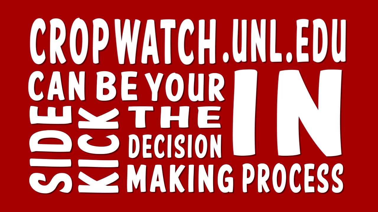 UNL's CropWatch Website -- Your Partner on the Farm