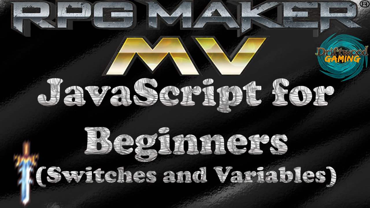 RPG Maker MV Tutorial JavaScript for Beginners (Switches and Variables)