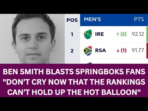 Ben Smith Blasts Springboks Fans "Don’t cry now that the rankings can’t hold up the hot balloon"