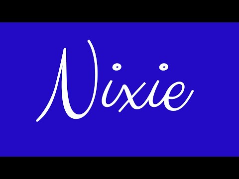 Learn how to Sign the Name Nixie Stylishly in Cursive Writing
