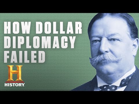 Here's Why President Taft's Dollar Diplomacy Was a Failure | History