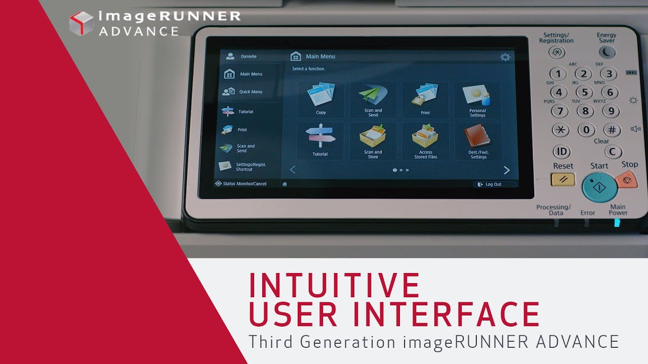 Intuitive User Interface - Third Generation imageRUNNER ADVANCE