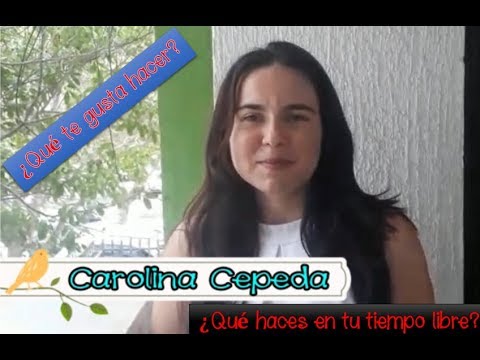 Tiempo Libre y Gustos – Carolina Cepeda – ipracticespanish.com