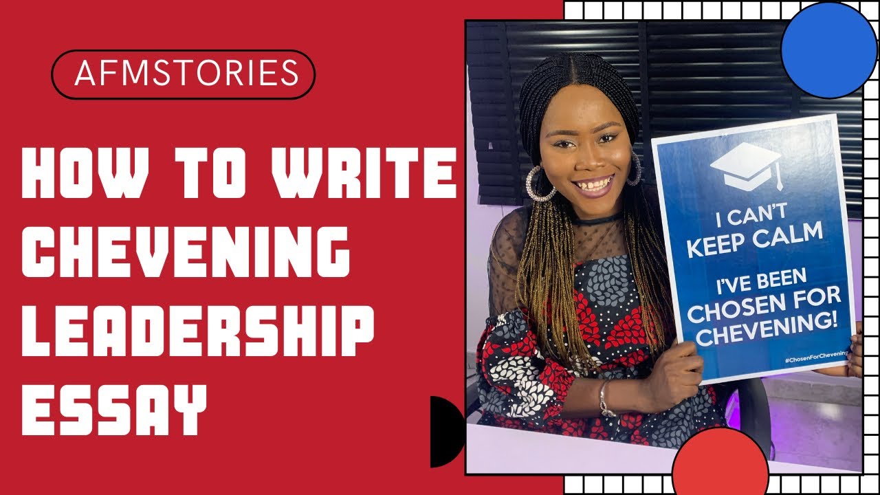 How To Write Chevening Leadership Essay