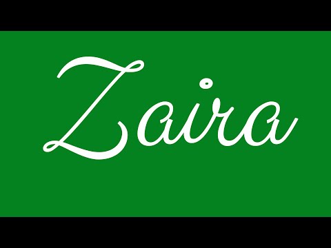 Learn how to Sign the Name Zaira Stylishly in Cursive Writing