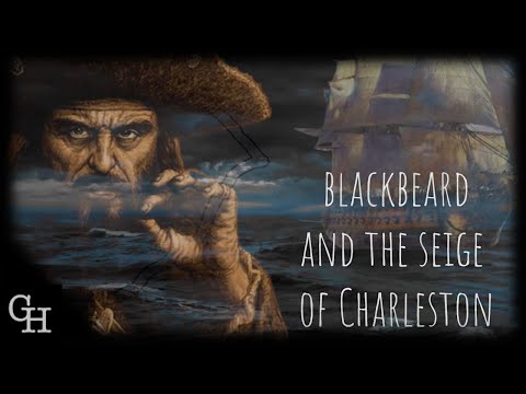Grim History: Blackbeard and the Siege of Charleston, South Carolina #History