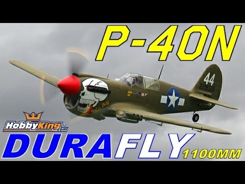 HOBBY KING / DURAFLY P-40N 1100mm FLIGHT REVIEW BY: RCINFORMER