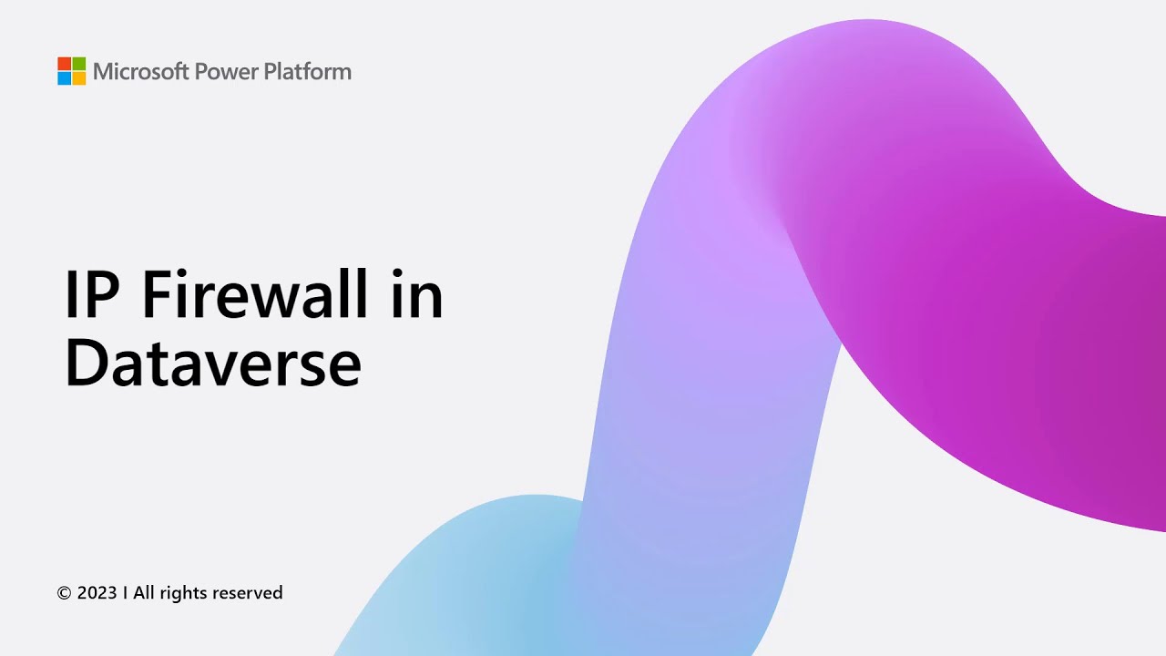 IP Firewall in Dataverse