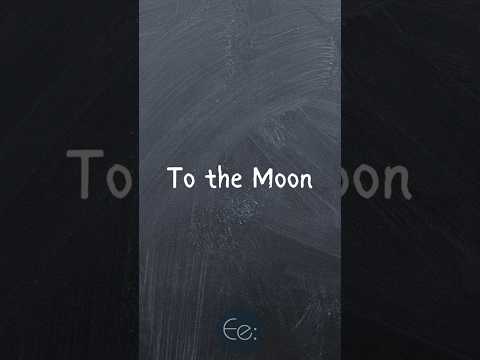 To the Moon 🚀 What Does It Mean? by English explained #phrases #expression #idioms #meaning #tips