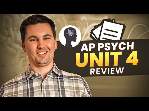 AP Psychology Unit 4 Review [Everything You NEED to Know]