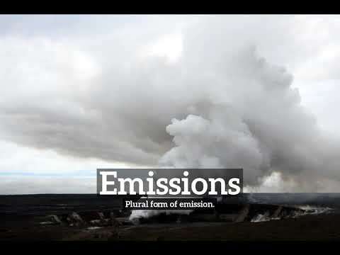 Emissions Meaning, Pronounciation, Information, and Images | How to Say Emissionsin English?