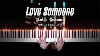 Lukas Graham - Love Someone (Piano Sheet) by Pianella Piano 樂譜