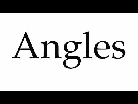 How to Pronounce Angles