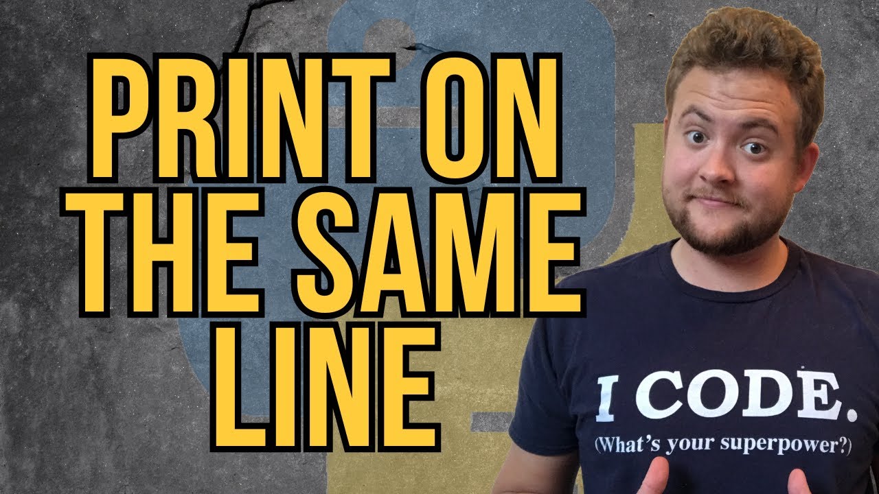 How To Print On The Same Line In Python