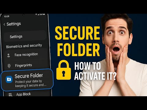 How to Use Samsung Secure Folder in 2025 | Hide Photos, Apps & Files Safely 🔒