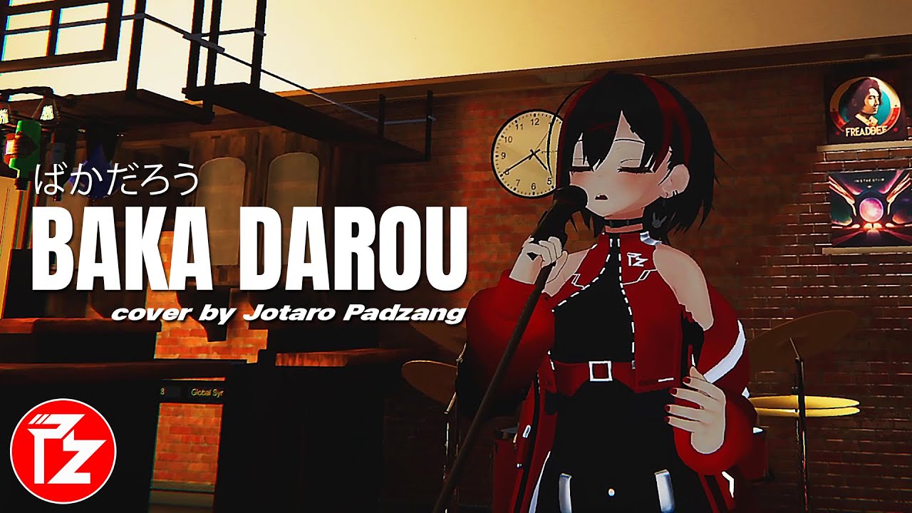 Baka Darou ばかだろう | Jotaro Padzang Cover | วิดีโอครีเอเตอร์ by OS