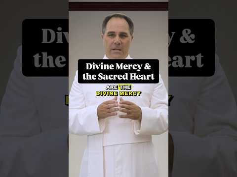 Divine Mercy & the Sacred Heart