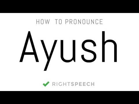 Ayush - How to pronounce Ayush - Indian Boy Name