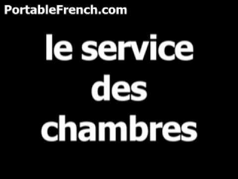 French word for room service is le service des chambres