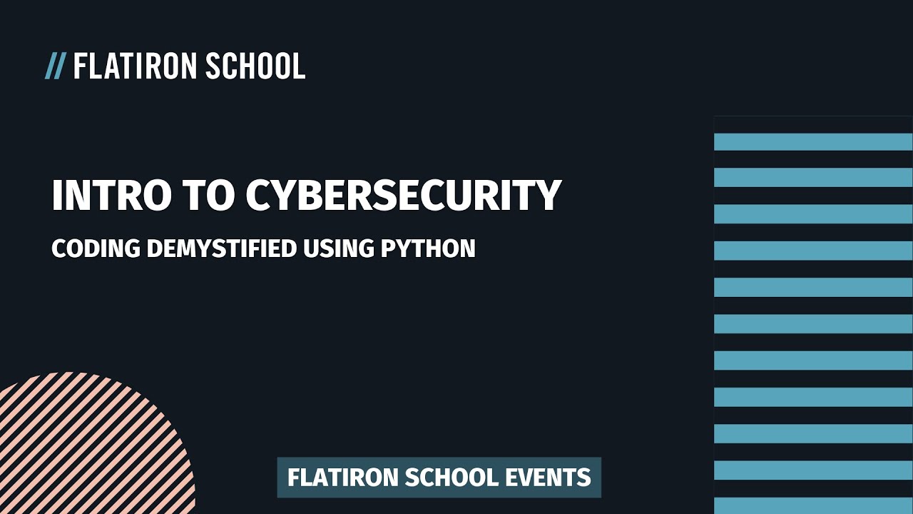 Intro to Cybersecurity: Coding Demystified Using Python