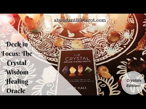 Crystals Video Series: Part 2 | Deck in Focus: The Crystal Wisdom ...