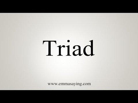 How To Say Triad