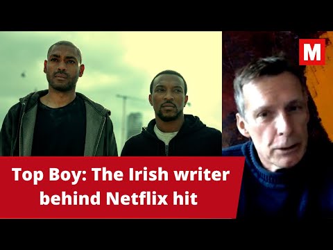 Top Boy: The Irish writer behind the Netflix hit - and how Ireland ...