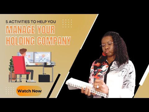 How Do I Manage My Holding Company?