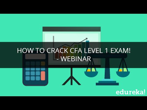 How to crack CFA Level 1 exam! | Introduction to CFA Level 1 Exam | What is CFA, USA | Edureka