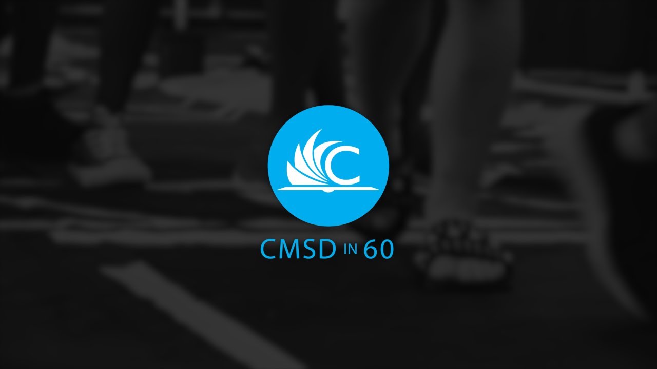 CMSD in 60 - Week of January 14