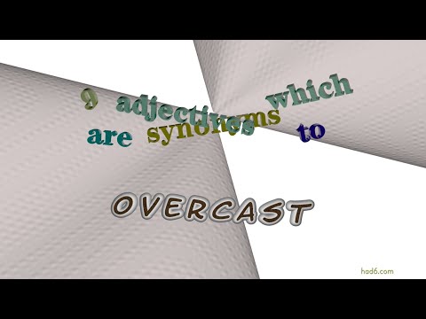 overcast - 12 adjectives meaning overcast (sentence examples)