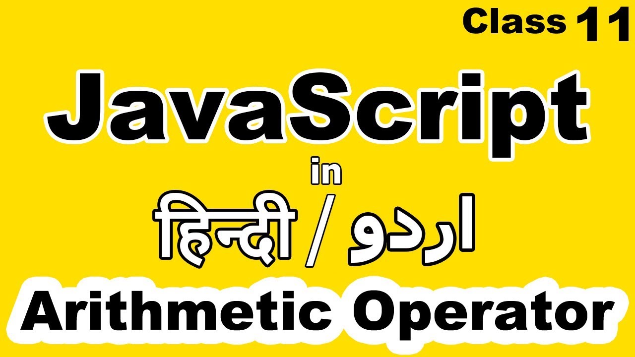 JavaScript Tutorial for Beginners in Hindi urdu,arithmetic operators in javascript, operators