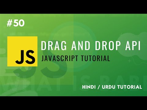 [#50] Introduction to HTML5 Drag and Drop API | Learn Javascript for Beginners
