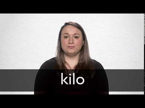 KILO definition and meaning | Collins English Dictionary