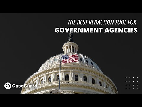 The Best Redaction Tool For Government Agencies