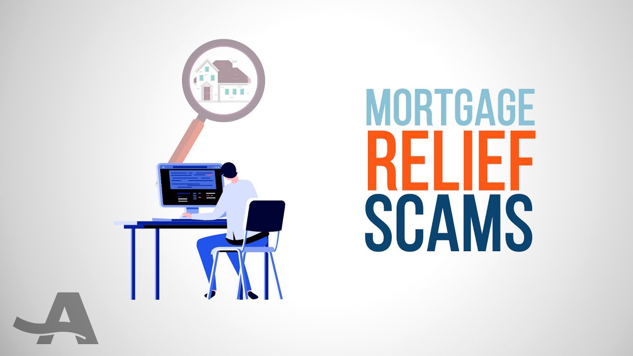Beware of Mortgage Relief Scammers