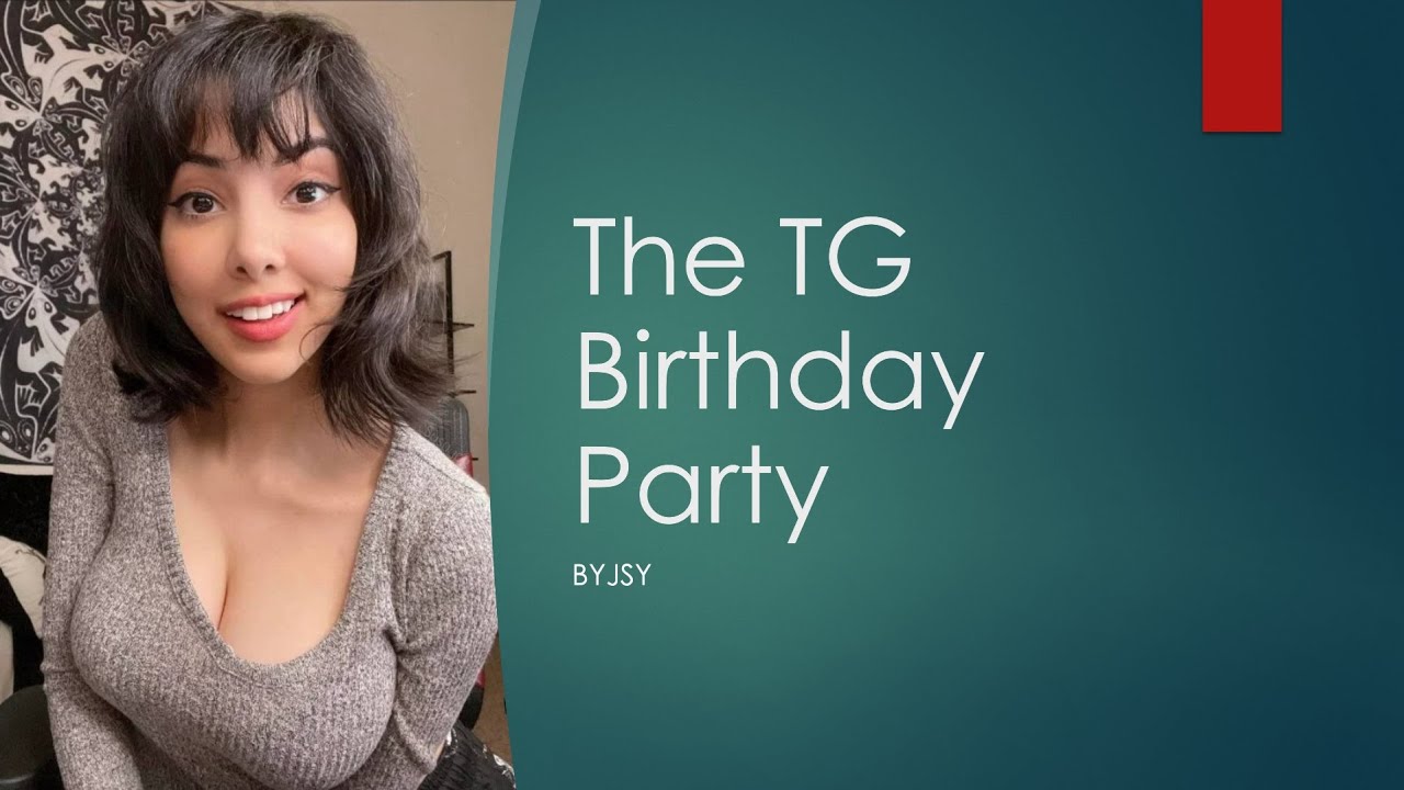 TG / TF Caption - The TG Birthday Party