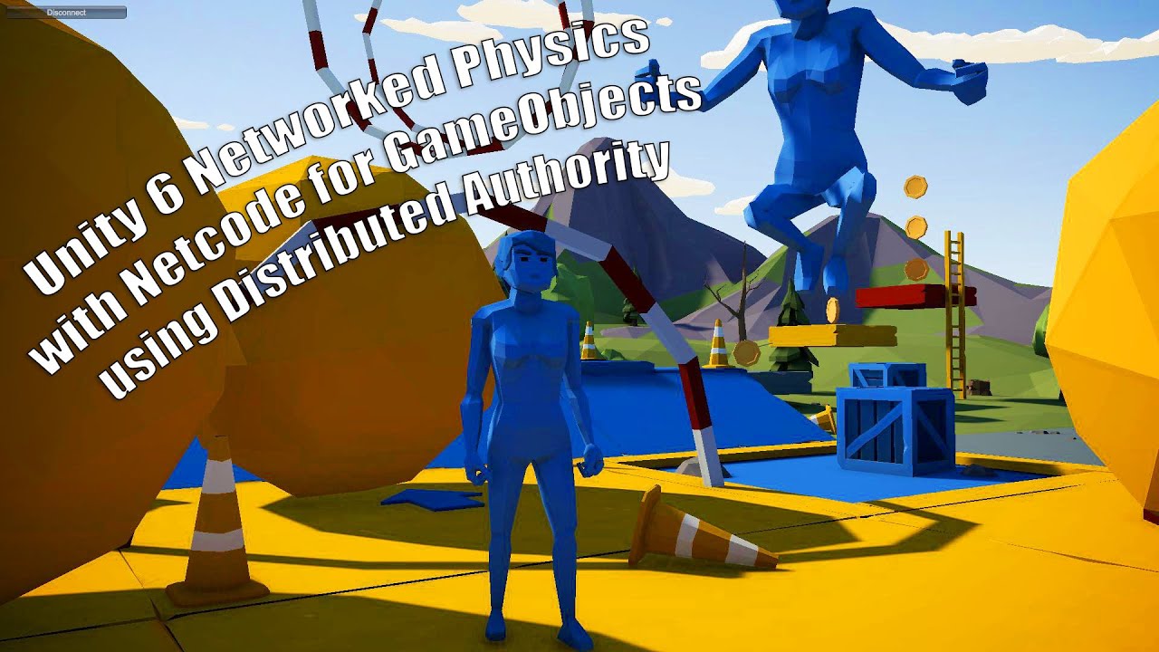 Networked Physics with Distributed Authority in Netcode for GameObjects 2.0 on Unity 6