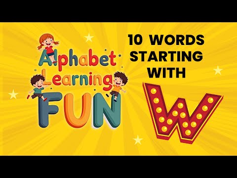 Learn 10 Essential Words Starting With W In 10 Minutes!