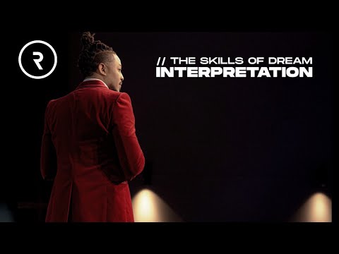 THE SKILLS OF DREAM INTERPRETATION // DR. LOVY L. ELIAS