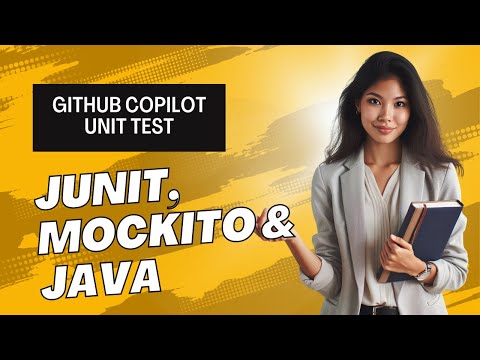 Unit Test Generation using GitHub Copilot - JUnit, Mockito & Java