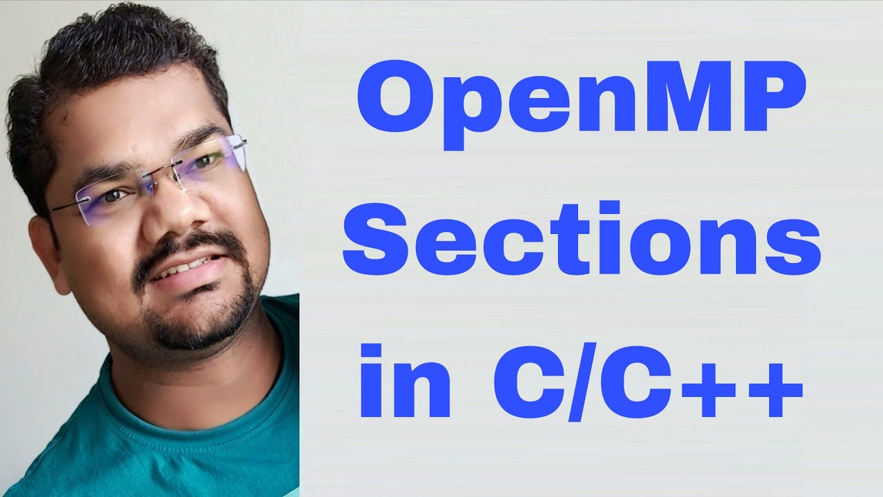 OpenMP Sections in C/C++ | Real-World Examples and Use Cases for Efficient Multithreading