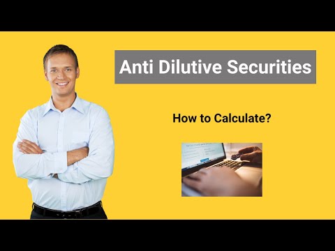 Anti Dilutive Securities | Definition | Formula | Calculation