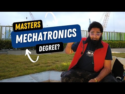 Should You Do the Master's of Mechatronics Engineering Degree?