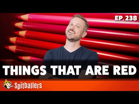 Saliva Palms & Things That Are Red - Episode 238 - Spitballers Comedy Show
