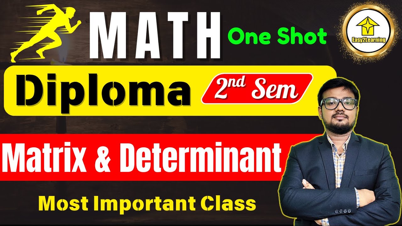Diploma 2nd Sem Math One Shot | Matrix & Determinant for Diploma 2nd Sem 2025