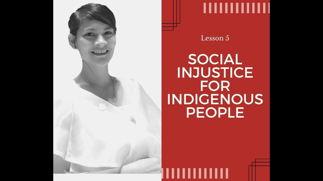 Understanding Social Injustice Among Philippine Indigenous Peoples ...