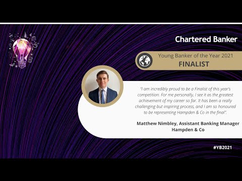 Young Banker of the Year 2021 - Matthew Nimbley Proposal